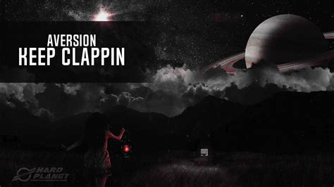 Aversion - Keep Clappin (Original Mix) - YouTube