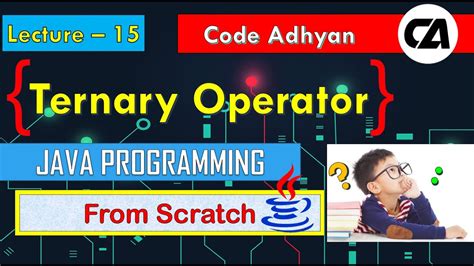 18 Ternary Operator In Java In Hindi From Scratch 2020 Youtube