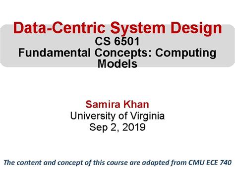 Datacentric System Design Cs 6501 Fundamental Concepts Computing