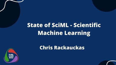 Juliahub On Linkedin State Of Sciml Scientific Machine Learning Chris Rackauckas Scimlcon