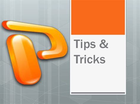 Powerpoint Tips And Tricks