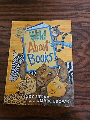 Wild About Books By Judy Sierra 2004 Hardcover 9780375825385 Ebay