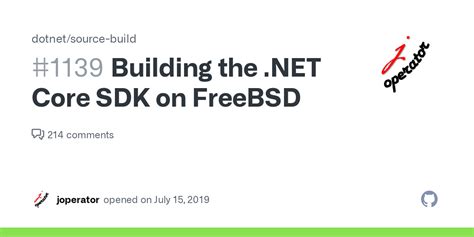 Building The Net Core Sdk On Freebsd · Issue 1139 · Dotnetsource Build · Github