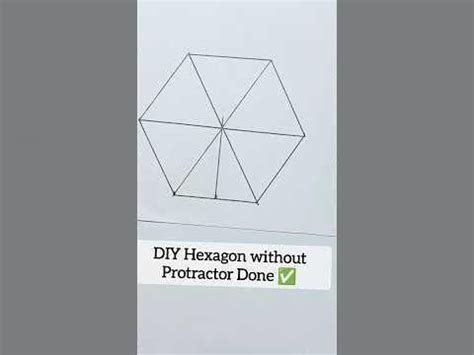 How To Draw A DIY Regular Hexagon No Compass Protractor Shorts In Regular Hexagon