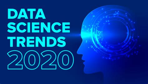 Les Principales Tendances De La Science Des Données Que Vous Devez Connaître En 2020 Stacklima