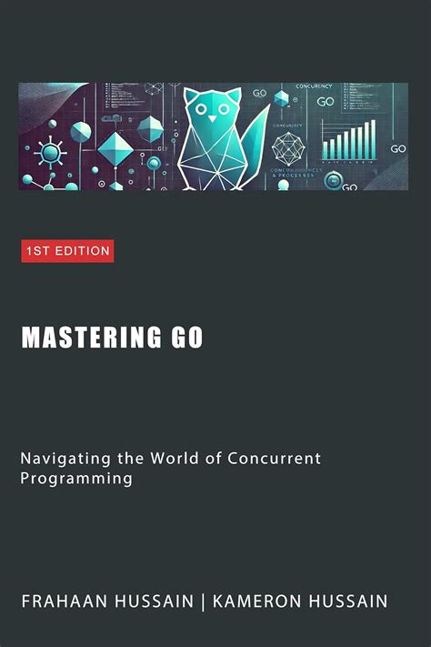 Mastering Go Navigating The World Of Concurrent