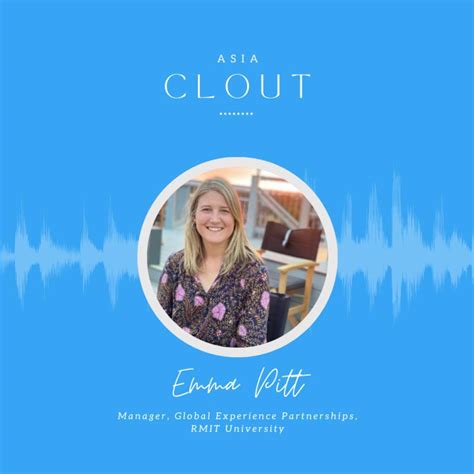 Clout Asia Podcast On Linkedin Emma Pitt