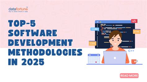 Top Software Development Methodologies Reshaping Tech In 2025