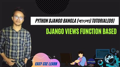 Python Django Bangla বাংলা Tutorial09~Django views function based - YouTube