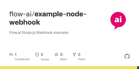 github flow ai example node webhook flow ai node js webhook example