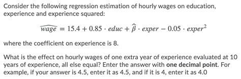 solved consider the following regression estimation of