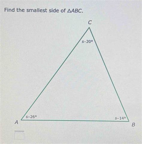 solved find the smallest side of abc frac [math]