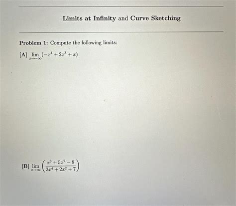 Solved Limits At Infinity And Curve SketchingProblem Chegg