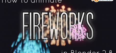 Animating Fireworks In Blender With The Particle Instance Modifier BlenderNation
