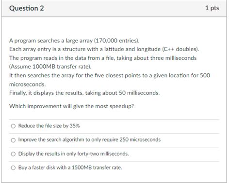 solved question 2 a program searches a large array 170 000