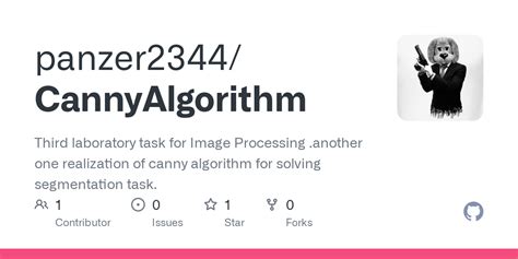 Github Panzer Cannyalgorithm Third Laboratory Task For Image Processing Another One