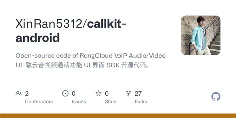 Github Xinran Callkit Android Open Source Code Of Rongcloud Voip Audio Video Ui