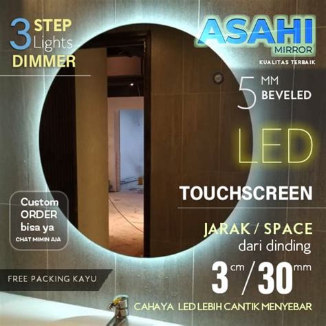 Jual TOUCHSCREEN CERMIN LED ROUND LED 5 MM BEVEL Bulat Kaca Cermin Smart Mirror LED Shopee