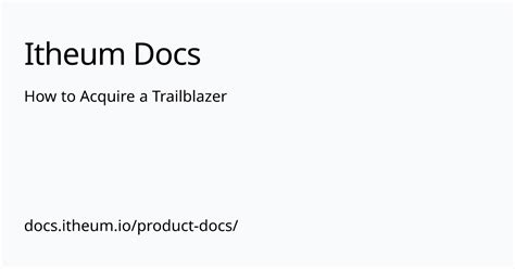 How To Acquire A Trailblazer Itheum Docs How To Acquire A Trailblazer Itheum Docs