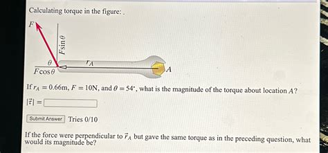 Solved Calculating Torque In The Figureif Ra066mf10n