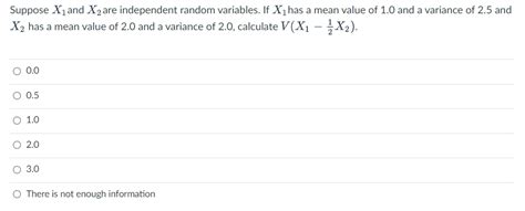 Solved Suppose X And X Are Independent Random Variables If Chegg