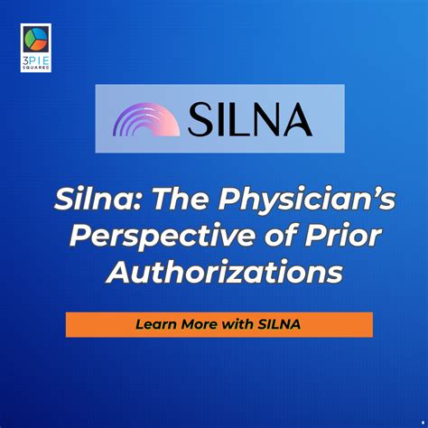 Silna The Physicians Perspective Of Prior Authorizations