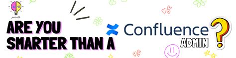 See Are You Smarter Than A Confluence Admin July 2024 At Atlassian Community Events Quiz Wiz
