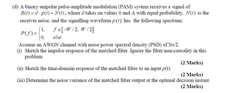 D A Binary Unipolar Pulse Amplitude Modulation Chegg Com