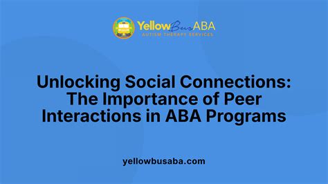 The Importance Of Peer Interaction In Aba Programs