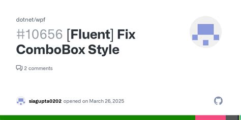 Fluent Fix ComboBox Style Issue Dotnet Wpf GitHub