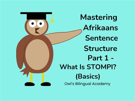 Mastering Afrikaans Sentence Structure Part 1 What Is Stompi Basics