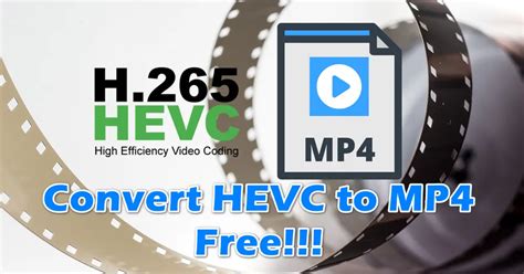 free how to convert hevc to mp4