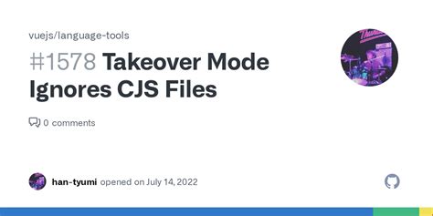 Takeover Mode Ignores Cjs Files · Issue 1578 · Vuejslanguage Tools