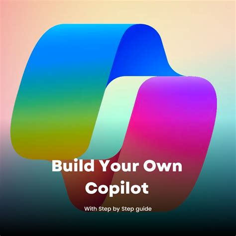 Building Your Own Copilot Using Microsoft Copilot Studio: A Step-by-Step Guide