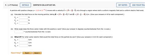 Solved A Calculate The Total Force On The Moving Particle Chegg