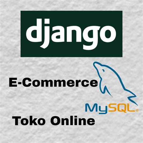 Jual E Commerce Toko Online Python Django Mysql Murah Shopee Indonesia