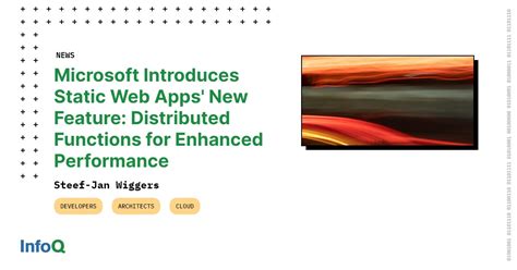 Microsoft Introduces Static Web Apps New Feature Distributed