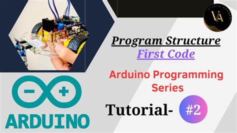Program Structure And Led Blinking In Arduino Tutorial 2 Vijaya