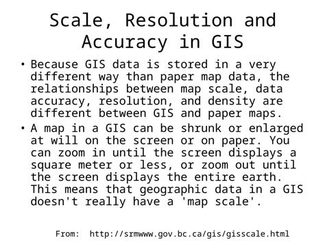 Ppt Scale Resolution And Accuracy In Gis Because Gis Data Is Stored