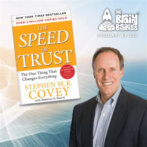 320 Trust The Key To High Performing Teams With Stephen Mr Covey