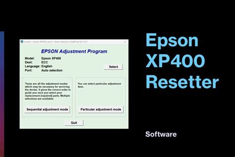 Epson Xp400 Resetter Adjustment Program Waredata Tech Enthusiast
