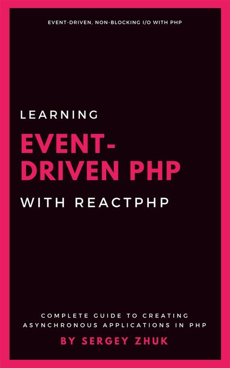 Learning Event Driven Php With Reactphp — Sergey Zhuk