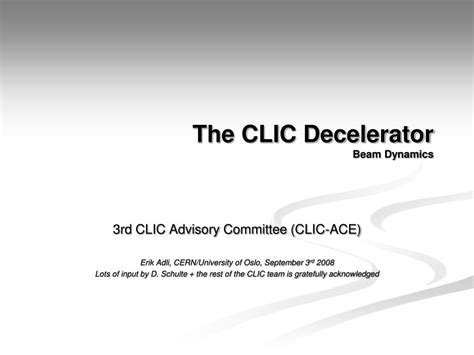 PPT The CLIC Decelerator Beam Dynamics PowerPoint Presentation Free Download ID 1874475