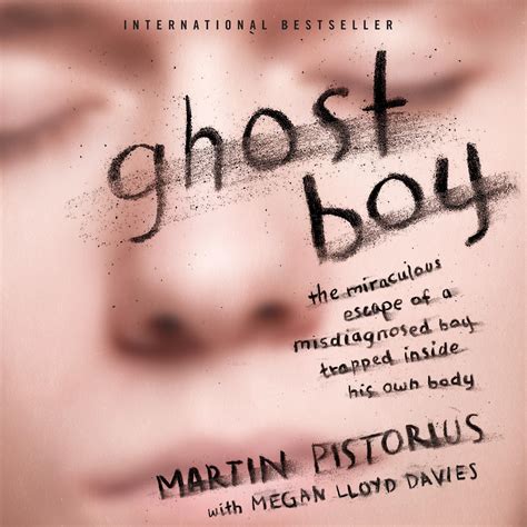 Ghost Boy The Miraculous Escape Of A Misdiagnosed Boy Trapped Inside