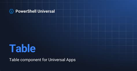 Table Powershell Universal