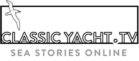 Classic Yachts For Sale | Classic Yacht TV — CLASSIC YACHT .TV