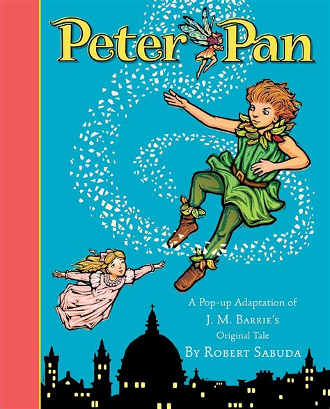 Peter Pan Peter Pan Sabuda Robert 9780689853647 Books Amazonca