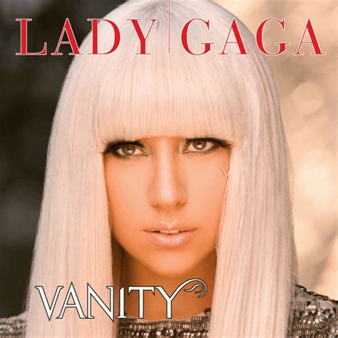 Lady Gaga Vanity Lyrics Genius Lyrics