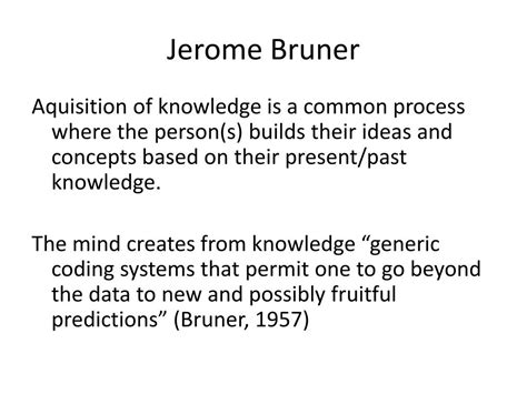 Ppt Jerome Bruner Powerpoint Presentation Free Download Id2308631