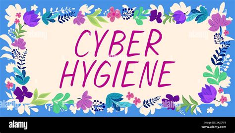 Conceptual Caption Cyber Hygiene Concept Meaning Steps That Computer Users Take To Improve